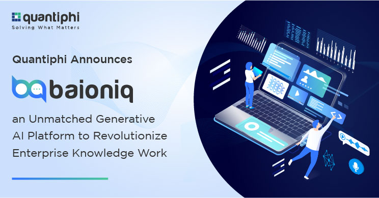 Quantiphi Announces baioniq - an Unmatched Generative AI Platform to Revolutionize Enterprise ...
