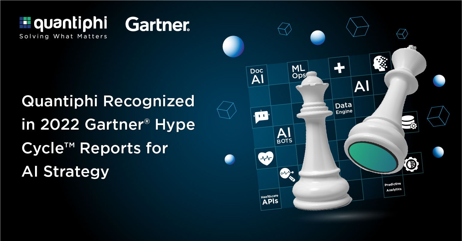 Quantiphi Recognized in 2022 Gartner® Hype Cycle™ Reports for AI Strategy - Quantiphi - Quantiphi