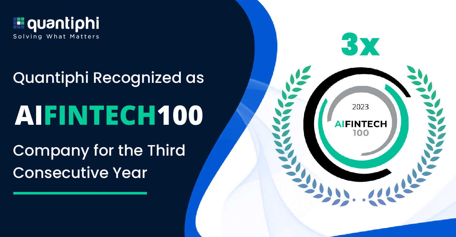 Quantiphi Recognized as AIFinTech100 Company for the Third Consecutive Year - Quantiphi