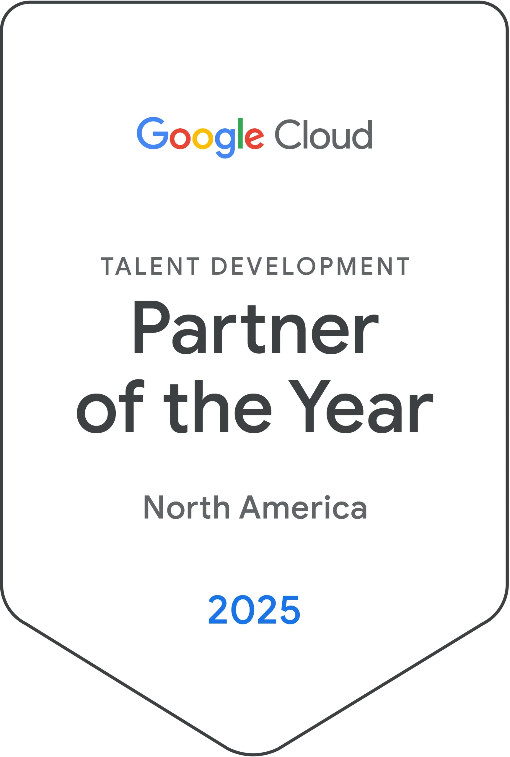 Google Cloud Partner of Year 2025: Talent Development – North America
